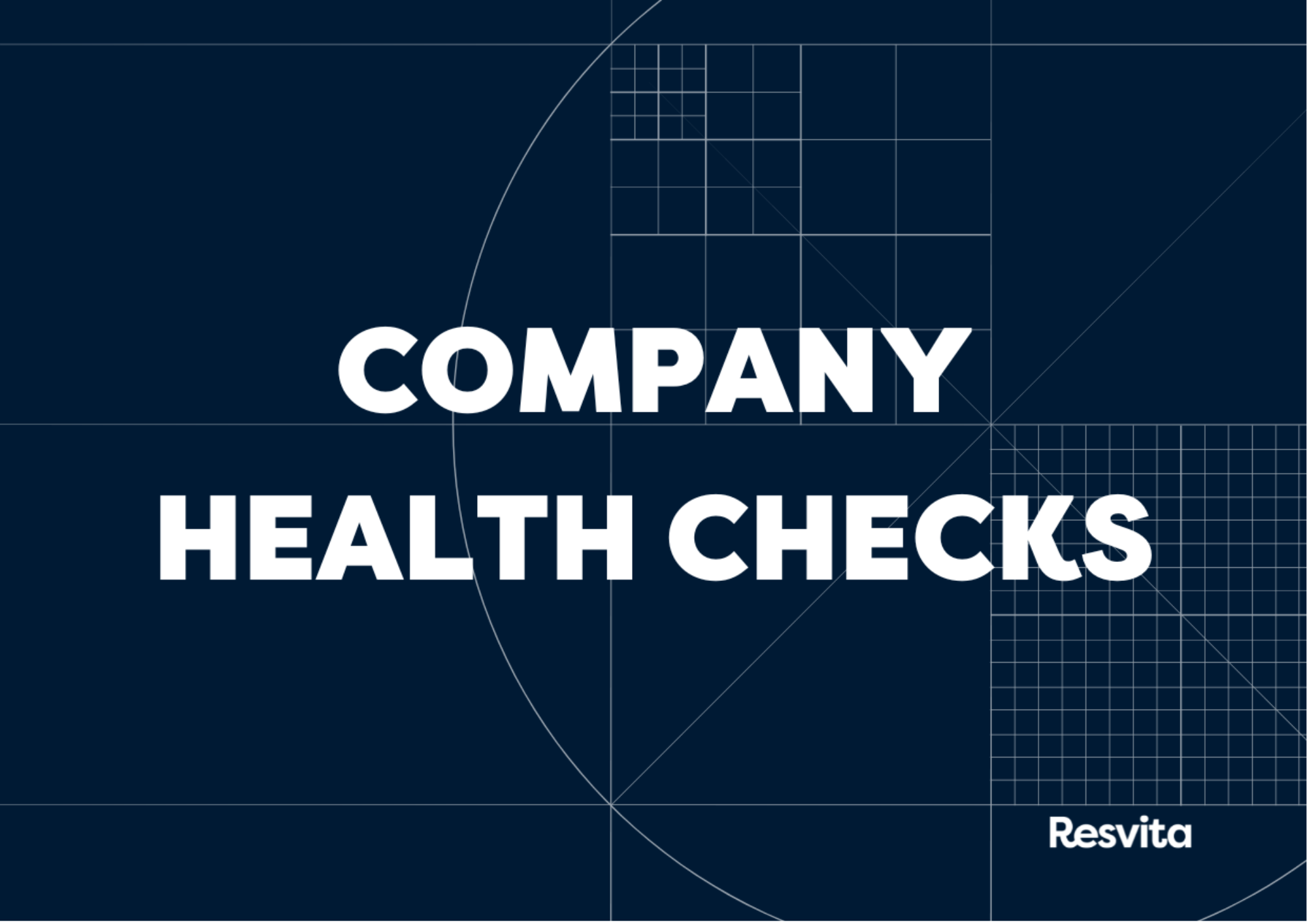 Strengthen Your Business with Company Health Checks - Resvita